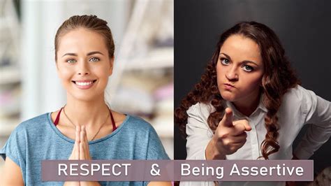 Respect And Being Assertive