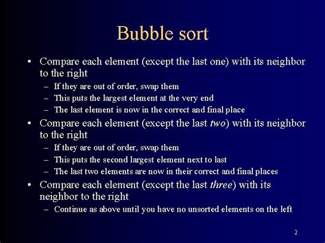 Simple Sorting Algorithms Bubble Sort Compare Each Element