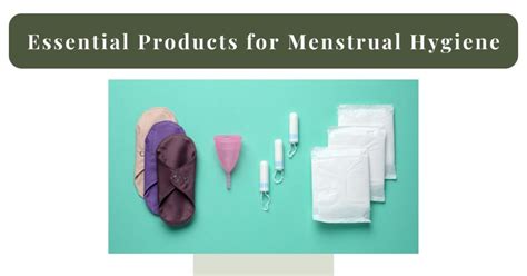 Menstrual Hygiene Practical Guide For Womens Health And Well Being In