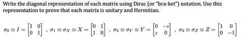 solved write the diagonal representation of each matrix
