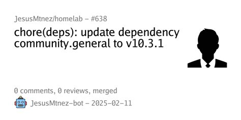 638 chore deps update dependency community general to v10 3 1