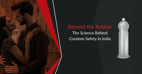 Condom Safety In India Myths Facts And Tips Dasutra