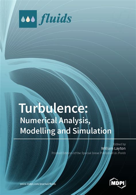 Turbulence Numerical Analysis Modelling And Simulation Mdpi Books