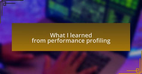 What I Learned From Performance Profiling Psp