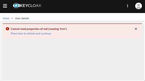 Empty User Attributes Break UI Issue Keycloak Keycloak GitHub