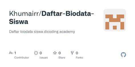 Github Khumairrdaftar Biodata Siswa Daftar Biodata Siswa Dicoding Academy