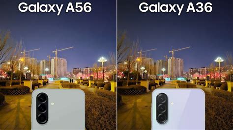 Samsung Galaxy A56 Vs Galaxy A36 Camera Test Comparison Youtube