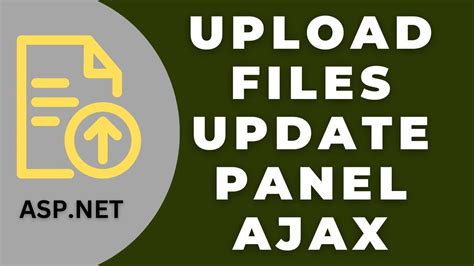 Fileupload Control In Aspnet C With Ajax Update Panel Youtube