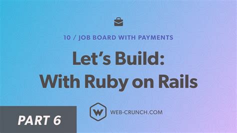 Lets Build With Ruby On Rails 06 Job Controller And Stripe Setup