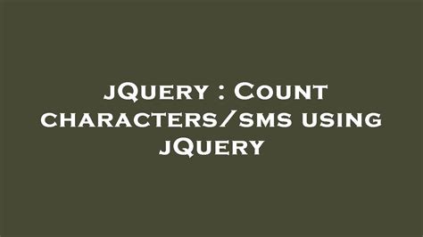JQuery Count Characters Sms Using JQuery YouTube