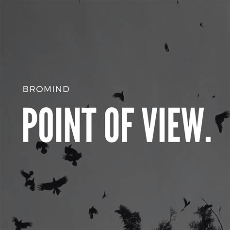 Stream Bromind Point Of View By Bromind Listen Online For Free On