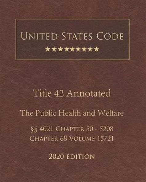 United States Code Annotated Title 42 The Public Health And Welfare 2020 Edition 4021 Chapter 50