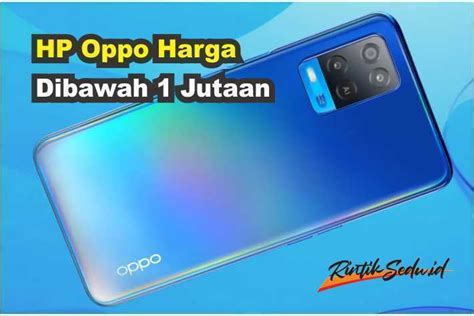 Hp Oppo Harga Dibawah Jutaan Ram Gede