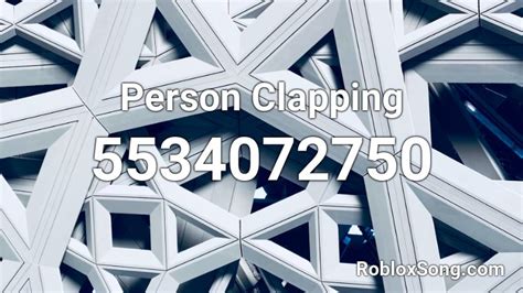 Person Clapping Roblox Id Roblox Music Codes