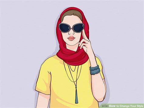 How To Change Your Style Steps With Pictures WikiHow