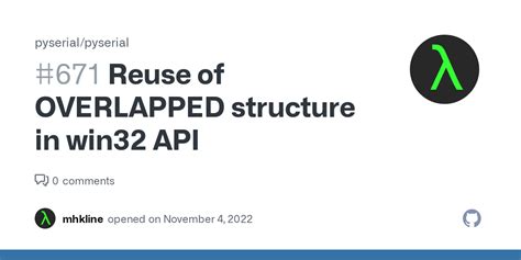 reuse of overlapped structure in win32 api · issue 671 · pyserial