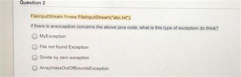 Solved Question 2 Fileinputstream Fnew