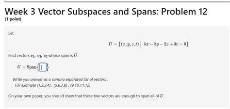 solved week 3 ﻿vector subspaces and spans problem 12 1