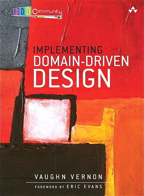 Book Review Implementing Domain Driven Design By Vaughn Vernon