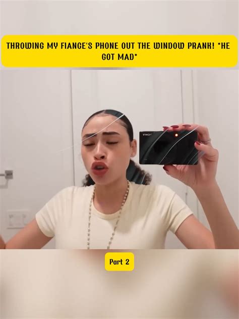 Prank War Throwing My Fiancés Phone Out The Window Tiktok