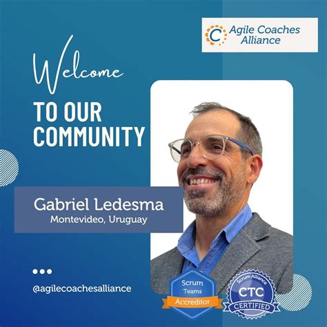 Welcome Gabriel Ledesma To The Agile Coaches Alliance