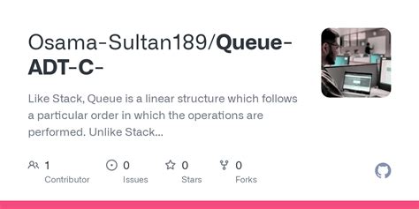 Github Osama Sultan189queue Adt C Like Stack Queue Is A Linear