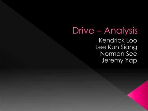 Ppt Drive Analysis Powerpoint Presentation Free Download Id5477932