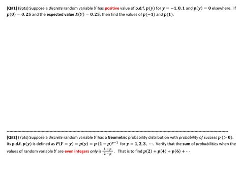 solved [q 1] 8pts suppose a discrete random variable y has