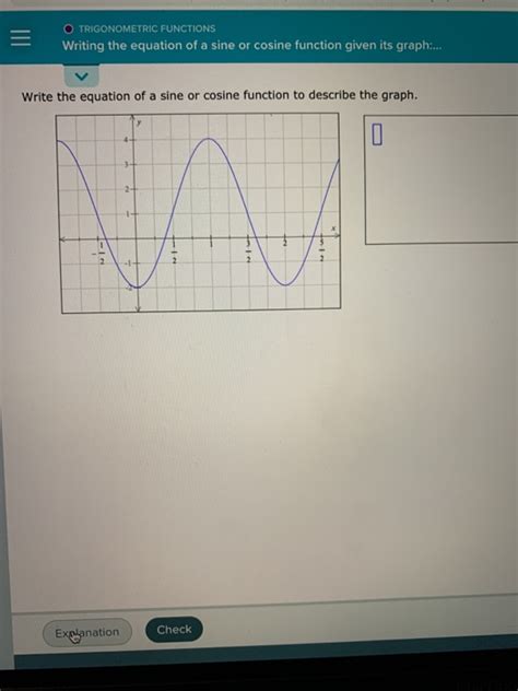 Solved Write The Equation Of A Sine Or Cosine Function To
