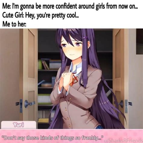 L O W Tier Meme But C Ompletely Relatable R Ddlc