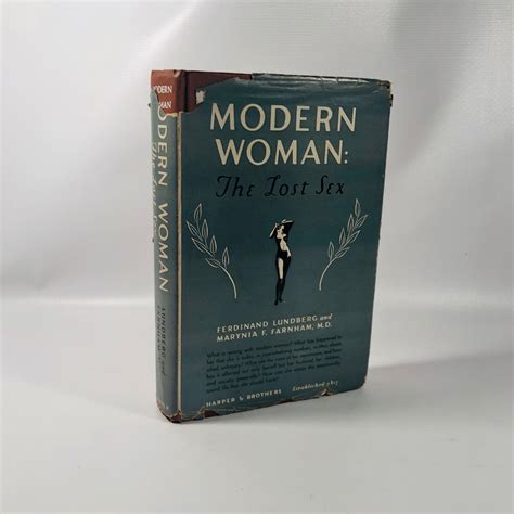 Modern Woman The Lost Sex By Ferdinand Lundberg March 1947 Reading Vintage
