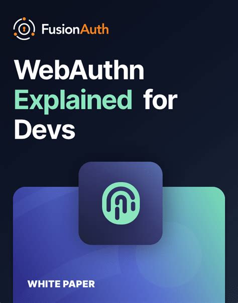 webauthn explained tech papers fusionauth