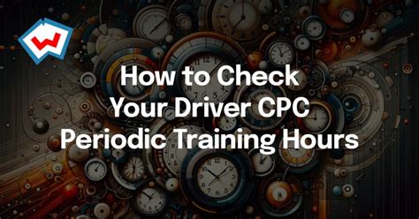 How To Check Your Driver Cpc Periodic Training Hours
