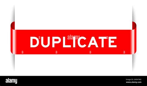 Red Color Inserted Label Banner With Word Duplicate On White Background Stock Vector Image And Art