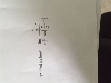 Solved Find The Limit Lim X Pi Pi X Sin Pi Chegg Com Solved Find The Limit Lim X Pi Pi X Sin Pi Chegg Com