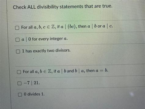 Solved Check All Divisibility Statements That Are True For