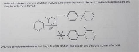 Solved In The Acid Catalyzed Aromatic Alkylation Involving 1