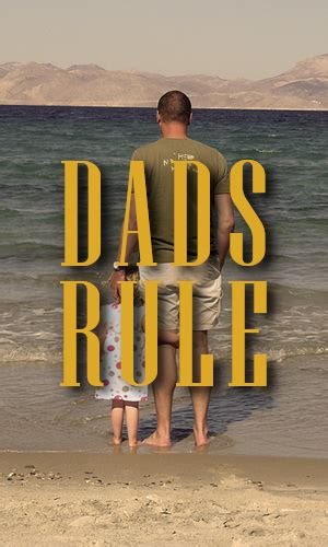 Dads Rule