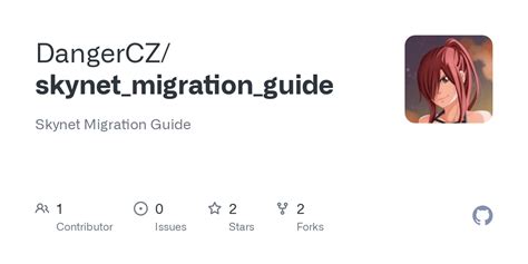 github dangercz skynet migration guide skynet migration guide