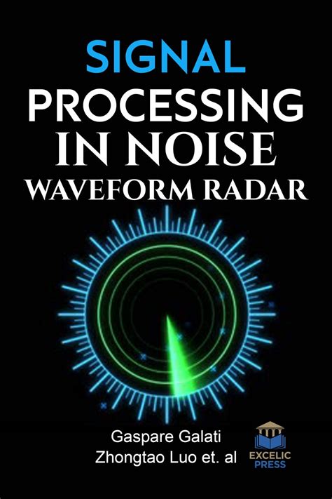 Signal Processing In Noise Waveform Radar Scitus Academics