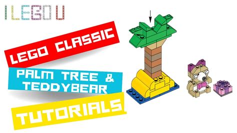 Lego Classic Palm Tree Andteddy Bear Building Instructions Lego Classic