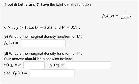 Solved 1 Point Let X And Y Have The Joint Density Function