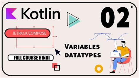 🔥 Kotlin Basics For Beginners Variables And Data Types Explained In Hindi Kotlin Full Course