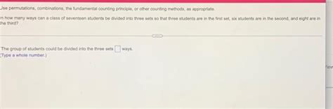 Solved Use Permutations Combinations The Fundamental Chegg Com
