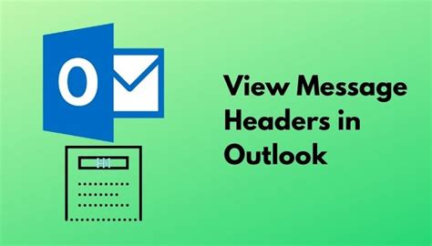 How To View Message Headers In Outlook 2024 Guide