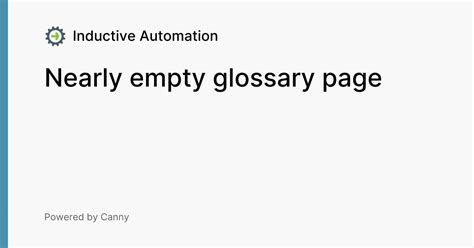 Nearly Empty Glossary Page Voters Inductive Automation