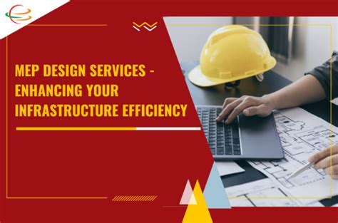 Mep Design Services Enhancing Your Infrastructure Efficiency
