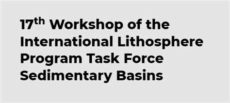 17th Workshop Of The Ilp Task Force On Sedimentary Basins Khalifa