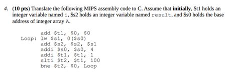 Solved 4 10 Pts Translate The Following Mips Assembly