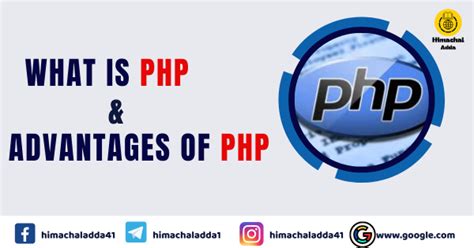 Php And Advantages Of Php Himachal Adda